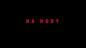 Film Na hory, 2018 - Braňo Holiček režie, hrají Martin Finger, Lukáš ...