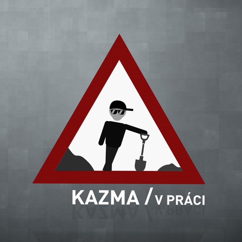 Kazma v práci | Stream