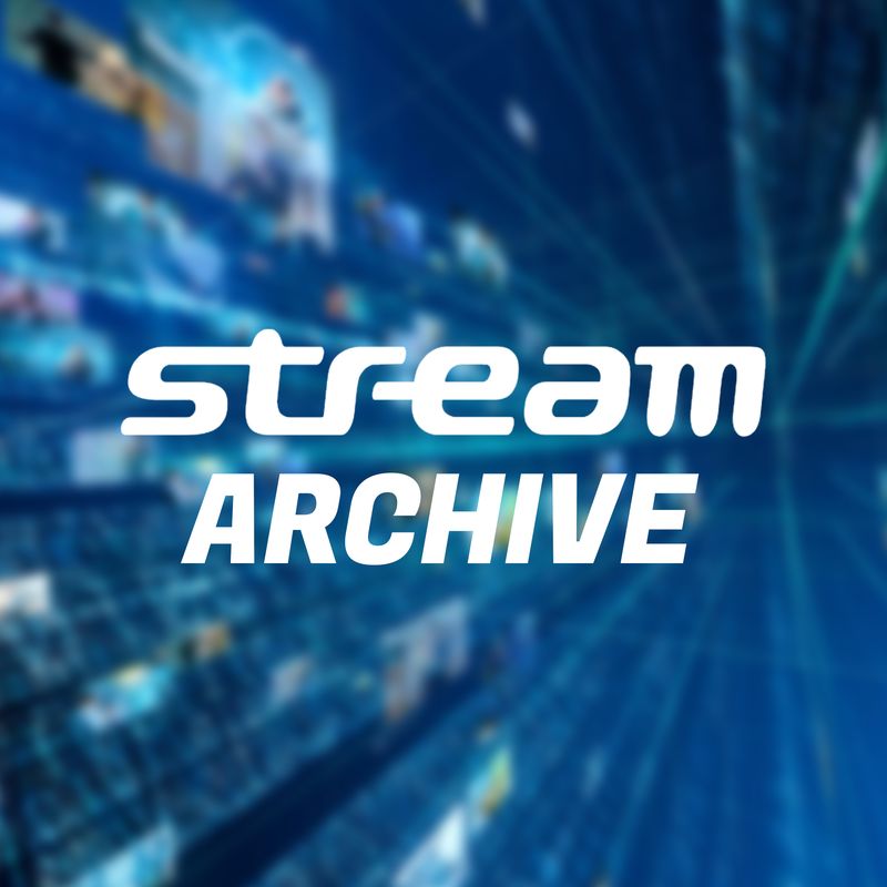 Stream Archiv | Stream