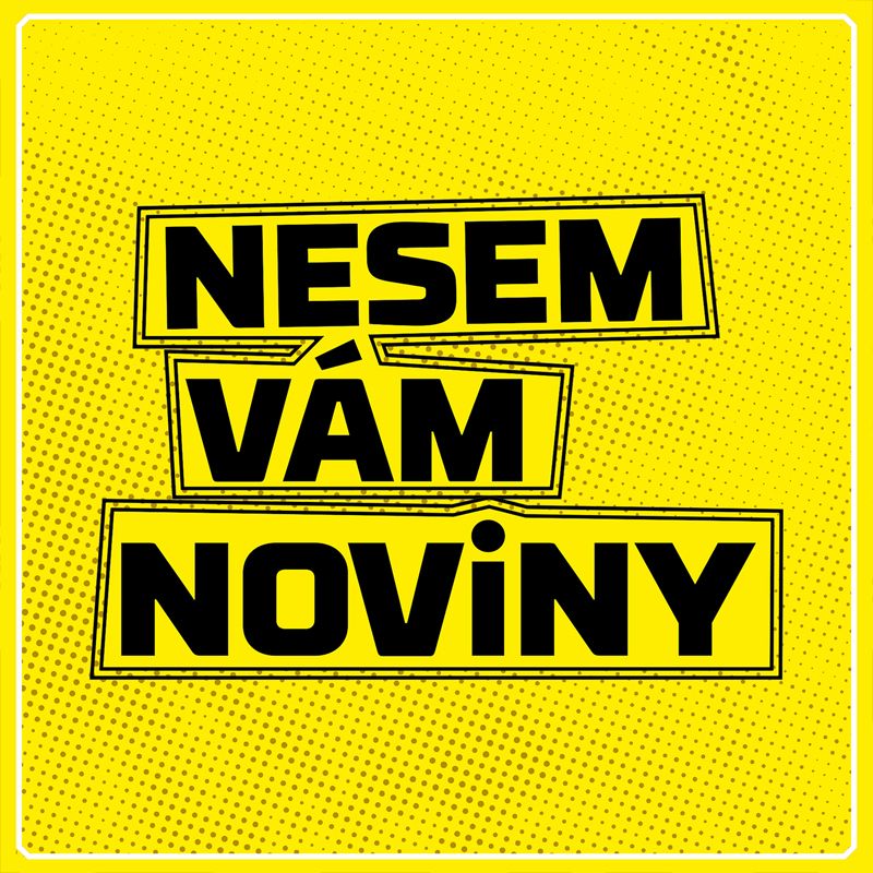 Nesem vám noviny | Vol. 85 | Stream