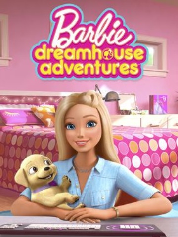 Barbie: Dreamhouse Adventures (1) | TV Program